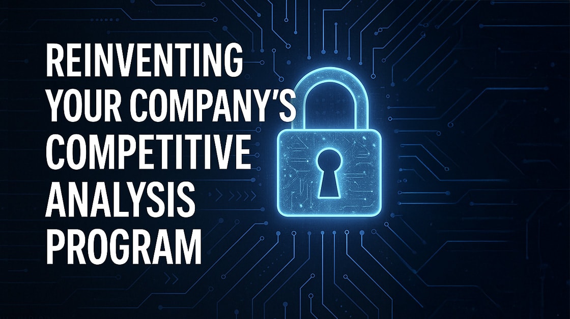 Reinventing Your Company's Competitive Analysis Program - CyberEdge Group